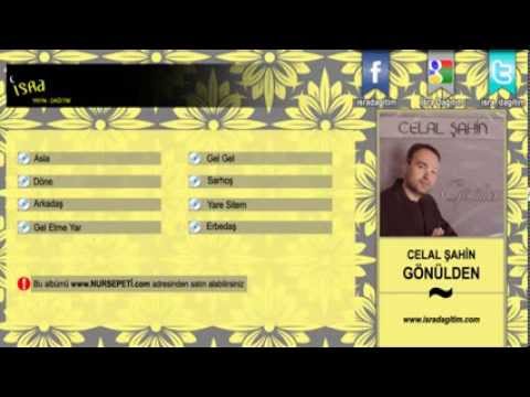 Arkadaş / Celal Şahin