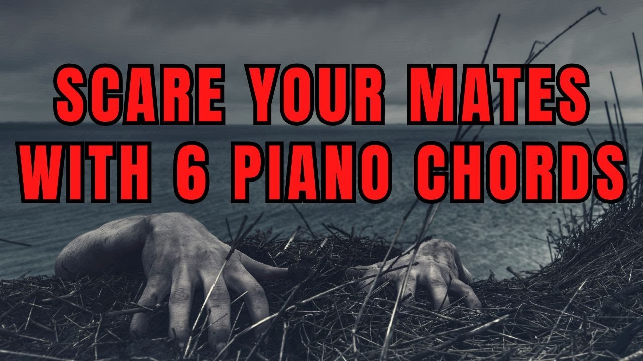 6 Haunting, Scary and Creepy Piano Chords + How to Play Them - YouTube