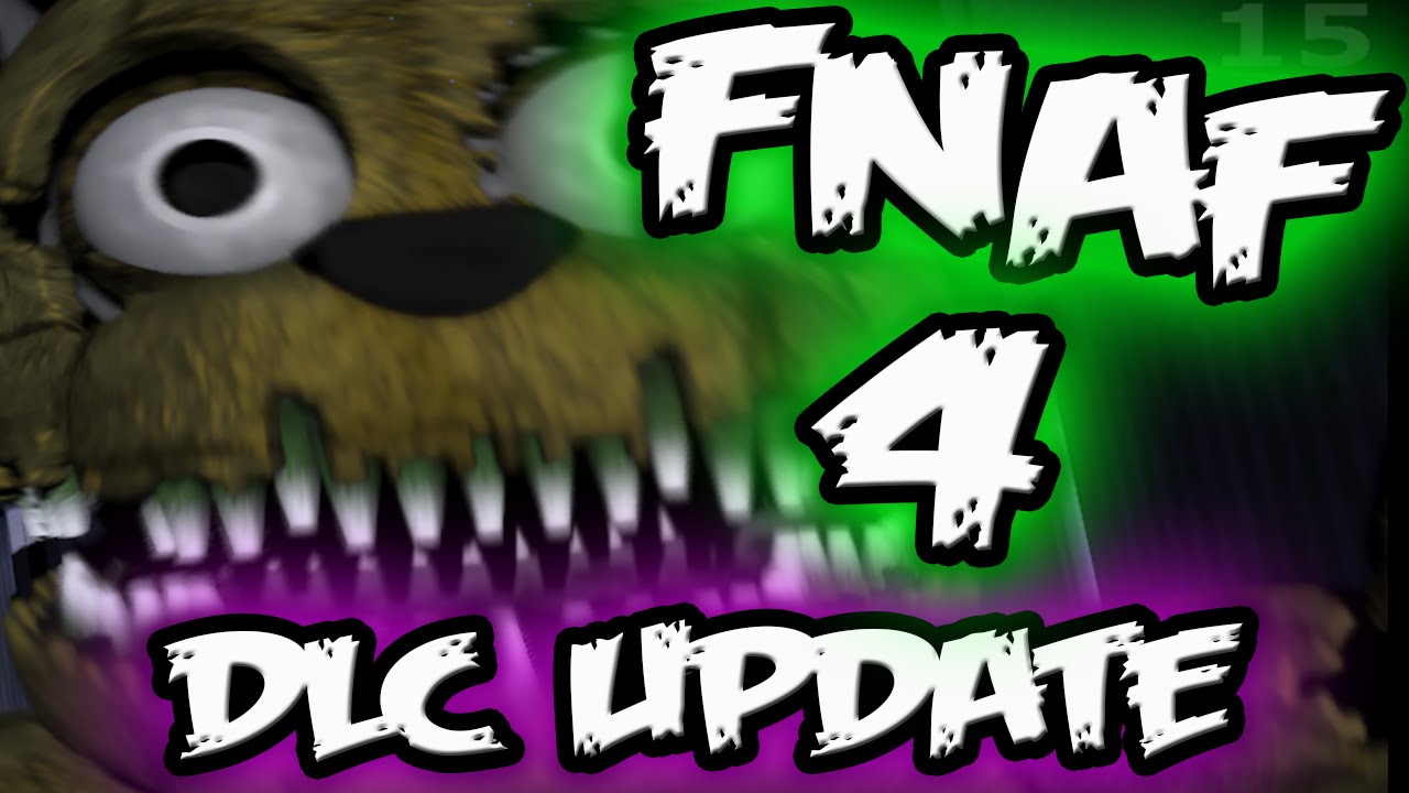 FNAF 4 DLC UPDATE || Halloween Update News || Five Nights at Freddy's 4 ...