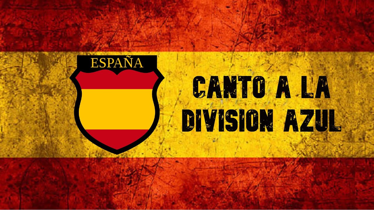 Canto a la División Azul - YouTube