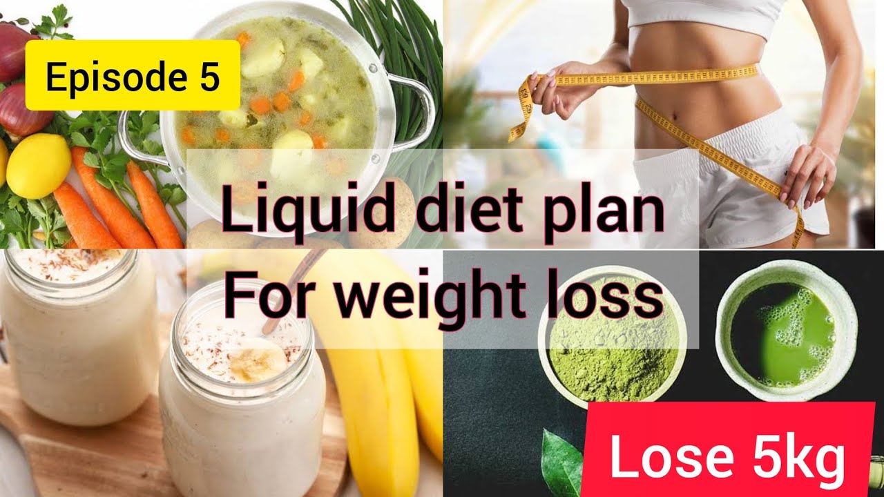One Week Diet Plan For Weight Loss Ep 5 Liquid Diet Plan Vegetarian One Week Diet Plan For Weight Loss Ep 5 Liquid Diet Plan Vegetarian