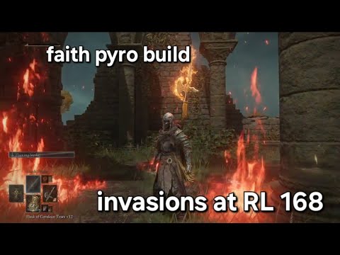 ELDEN RING: PYRO INVASIONS AT RL 168 - YouTube