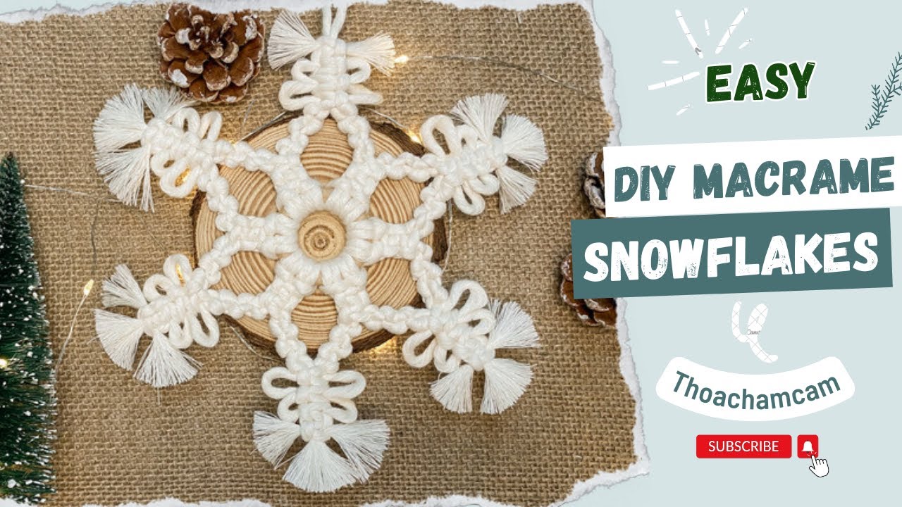 Làm Bông Tuyết Macrame trang trí Giáng Sinh siêu dễ | DIY Macrame Snowflakes Tutorial ...