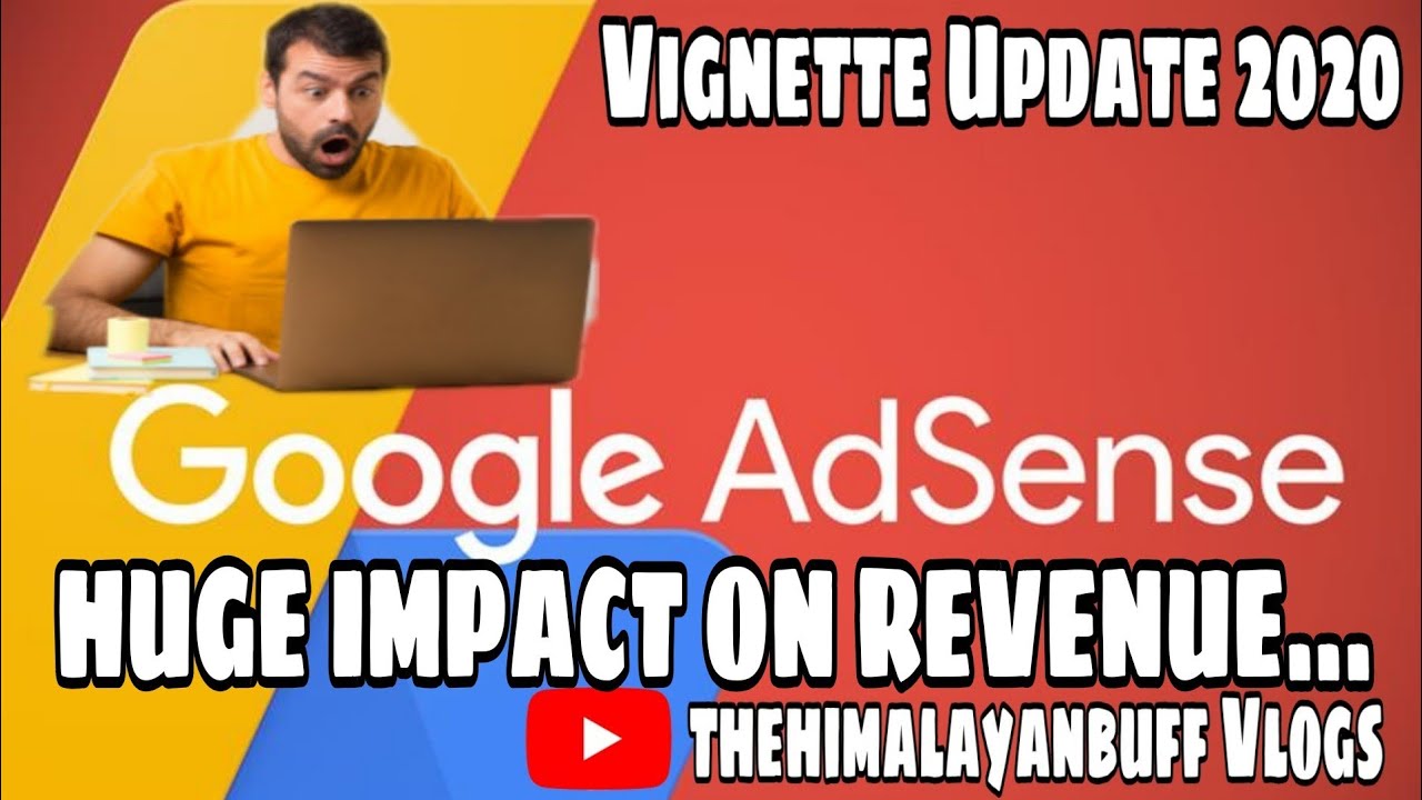 #30 Google AdSense Vignette Ads Update From 3-Nov-20 | thehimalayanbuff ...