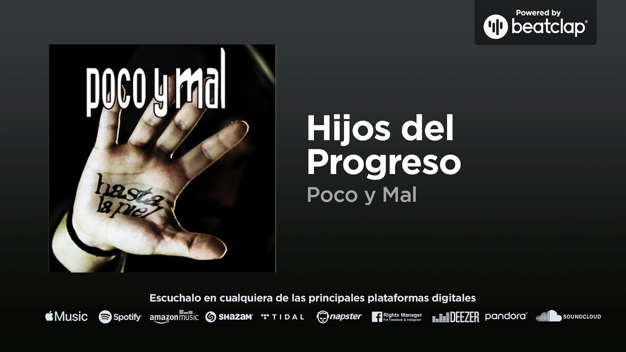 Poco y Mal - Hijos del Progreso - YouTube Music