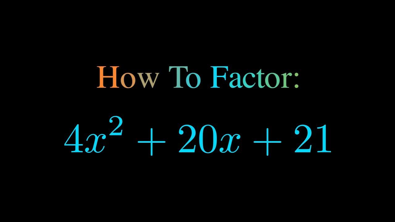 Factor 4x 2 20x 21 YouTube factor-4x-2-20x-21-youtube