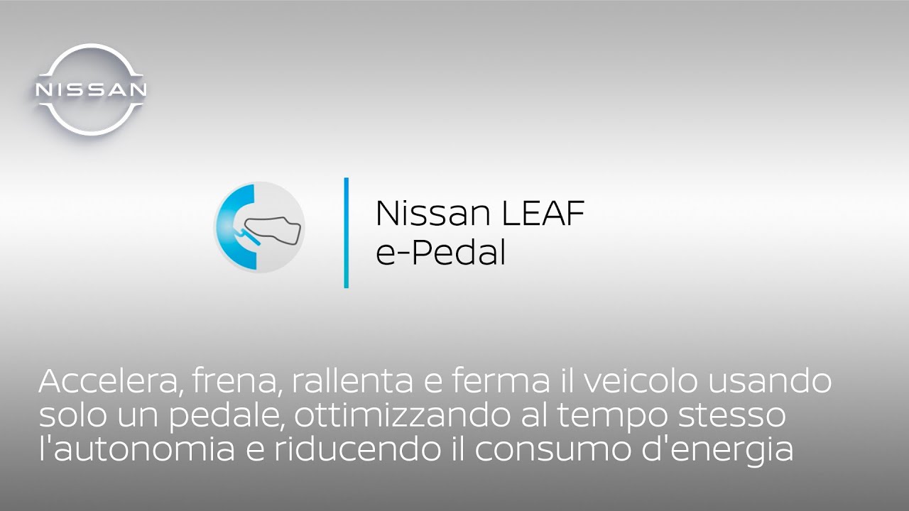 Come funziona Nissan e-Pedal? - YouTube