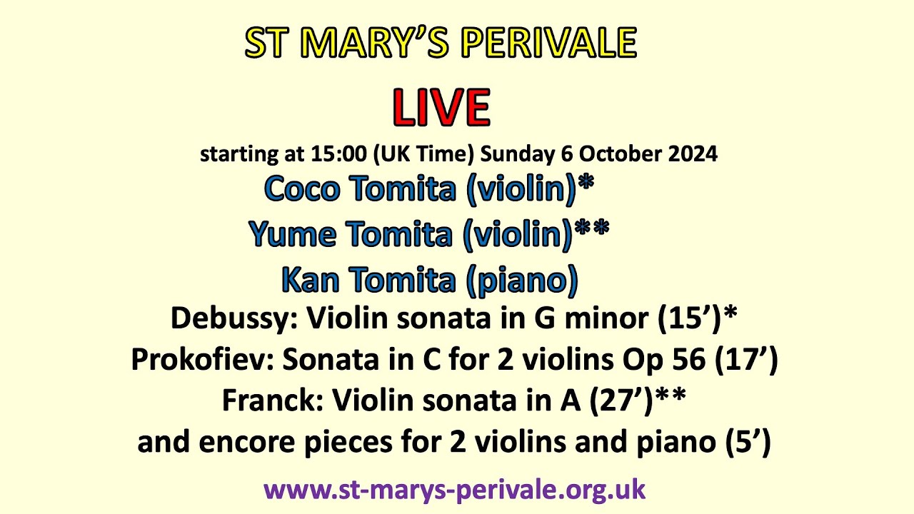 St Mary's Perivale LIVE : Coco Tomita and Yume Tomita (violins) Kan ...