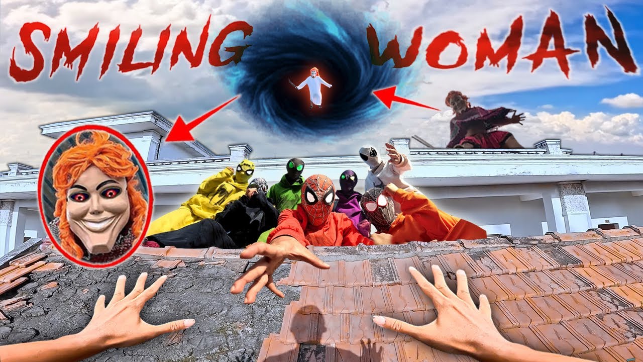 7 SPIDERMAN Vs SMILING WOMAN REAL LIFE ESCAPE 240.0 (Horror Parkour Pov ...
