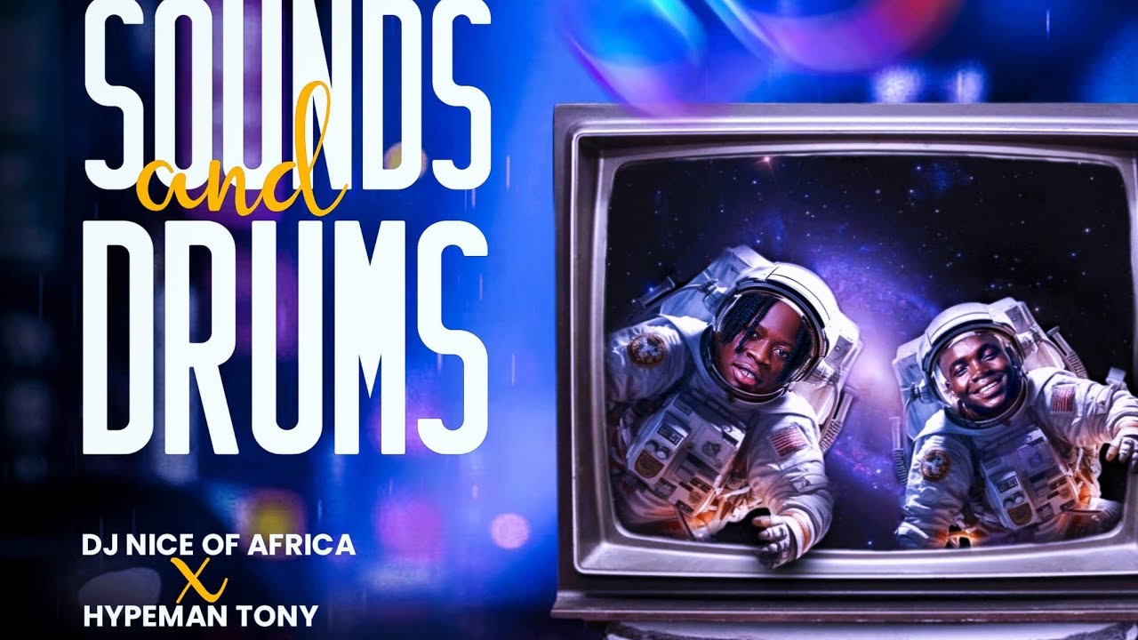 DJ nice of Africa feat Hypeman Tony - Sounds and Drums mixtape