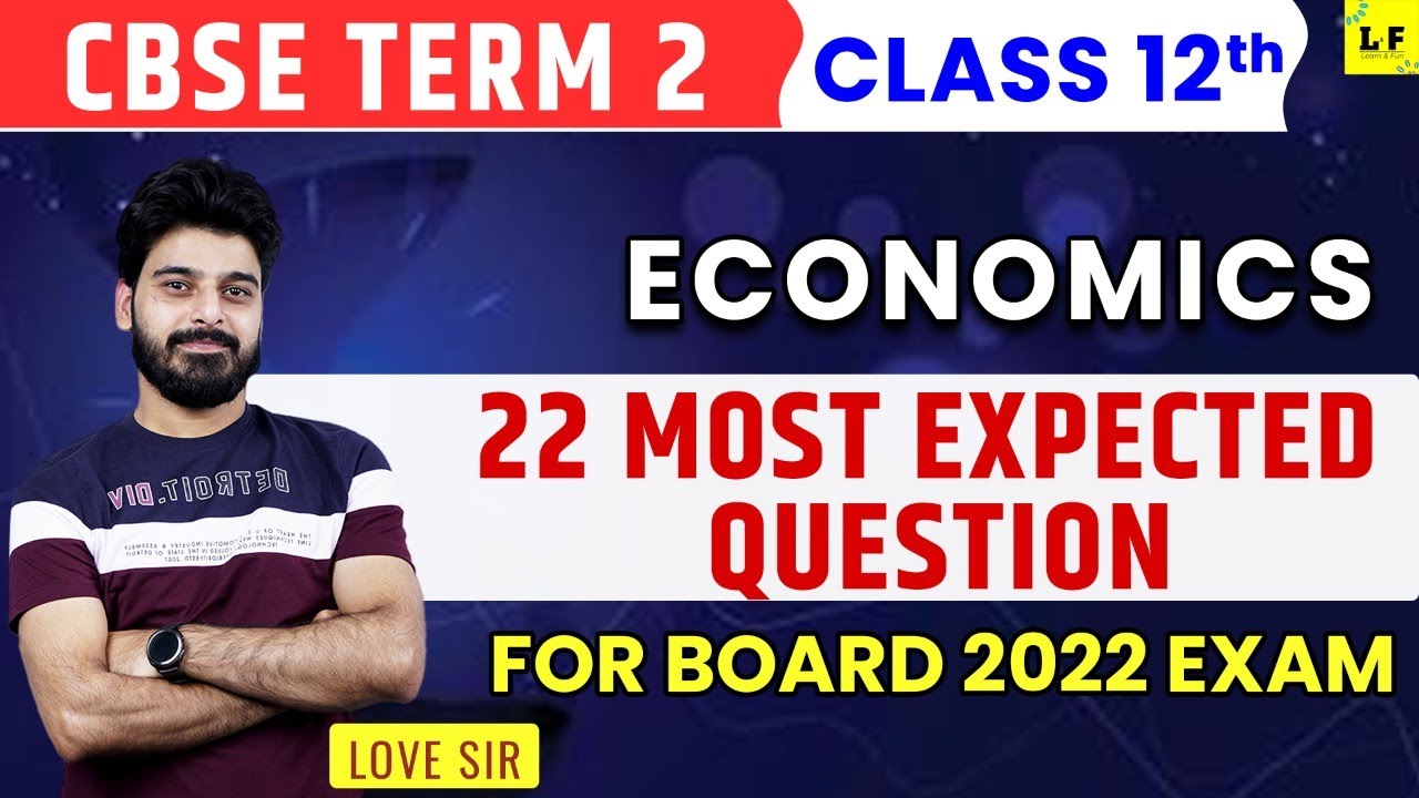 CBSE Class 12 | Economics | 22 Most Important Questions | Learn and Fun ...