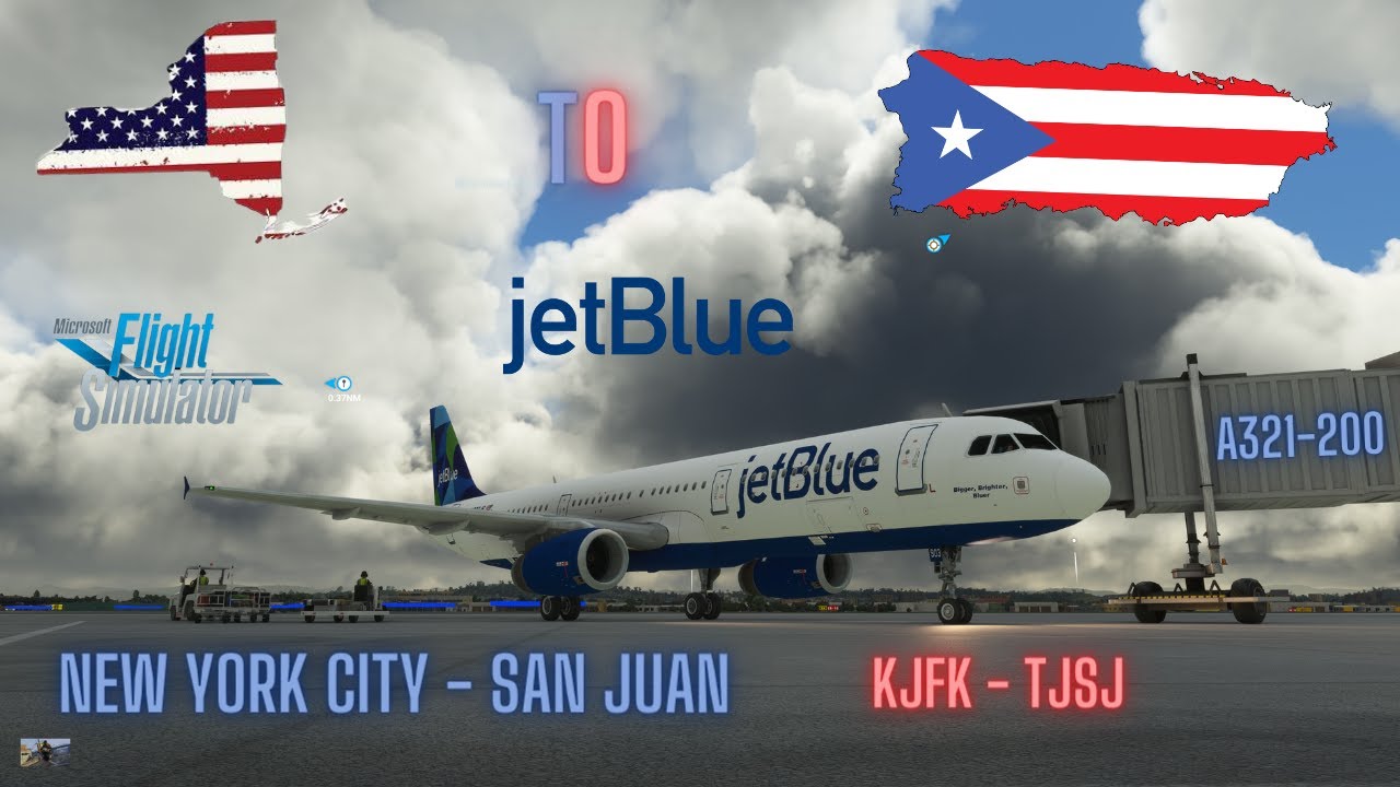 MSFS 2020 KJFK - TJSJ | JetBlue | A321-200 - YouTube