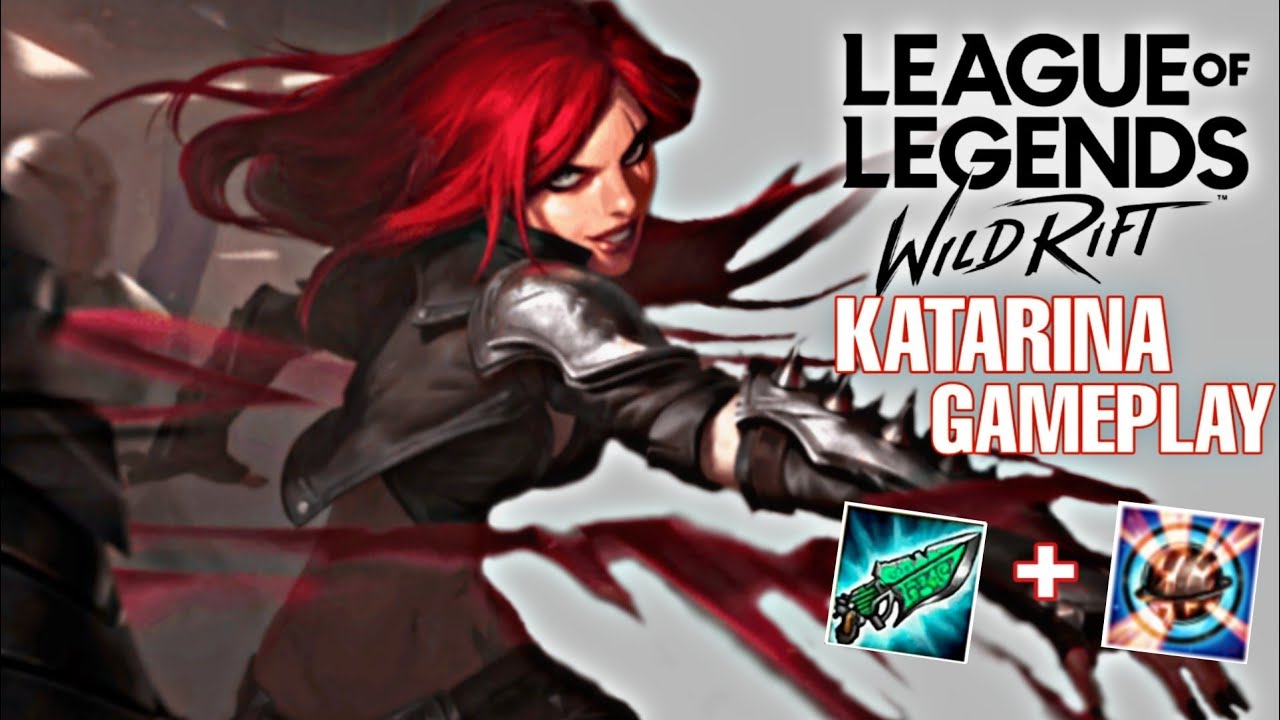 KATARINA: CHAMPION GAMEPLAY + BUILD, SPELL, RUNES| WILD RIFT - YouTube