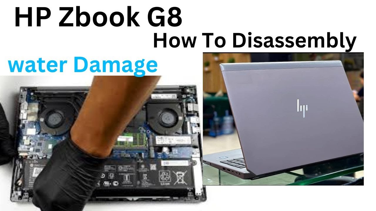 🛠️ HP ZBook Power G8 - Disassembly. How To Remove water Damage Board ...