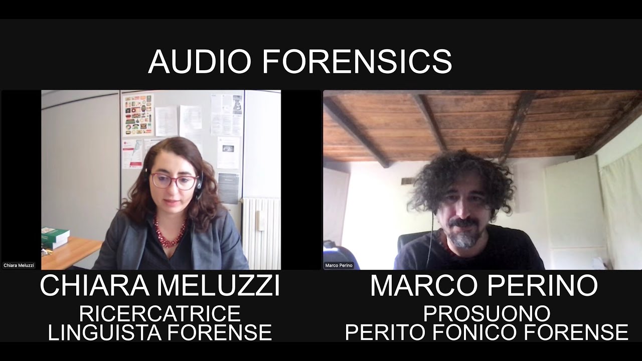 Audio Forensics - Marco Perino intervista Chiara Meluzzi, Linguista ...