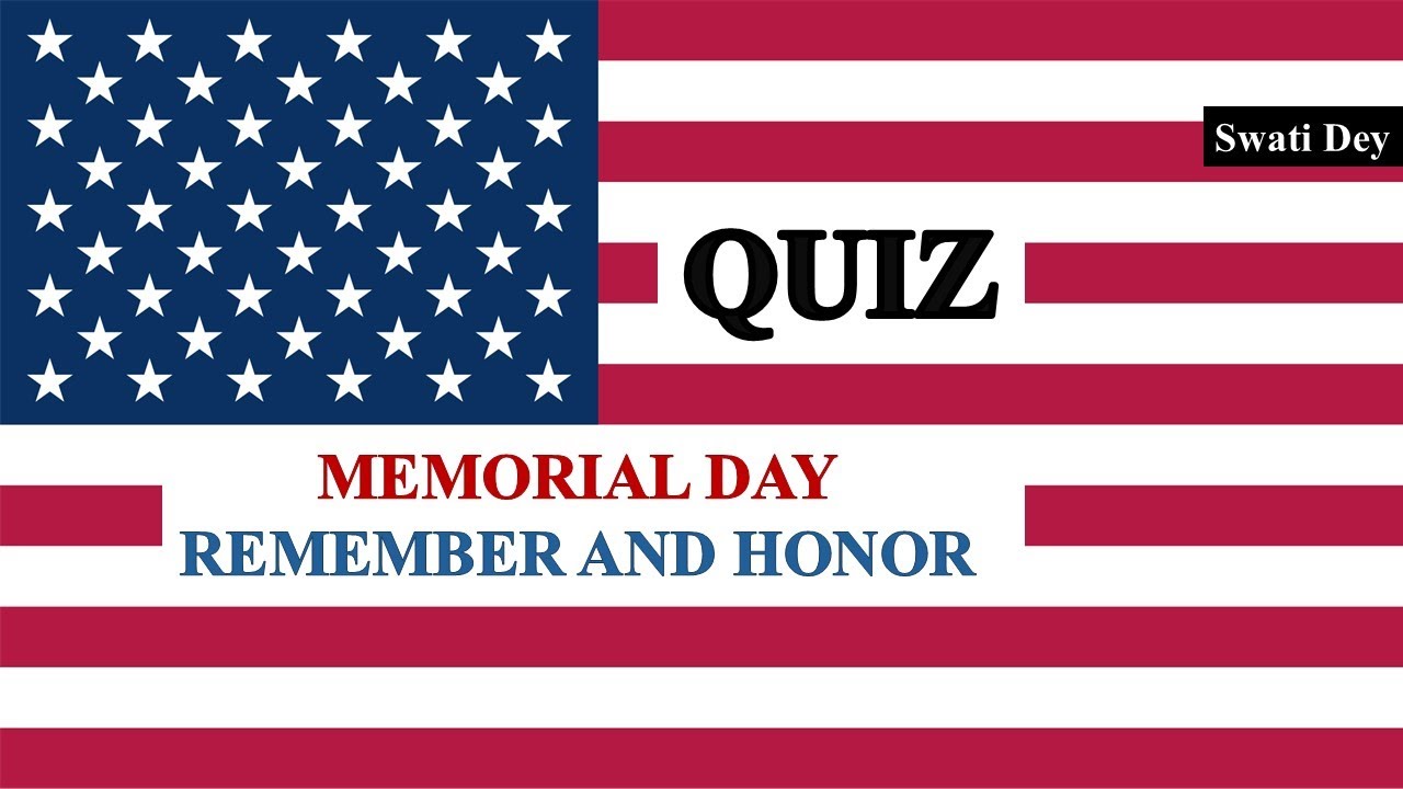 Quiz on Memorial Day 🇺🇸 | Test Your Knowledge of U.S. History ...