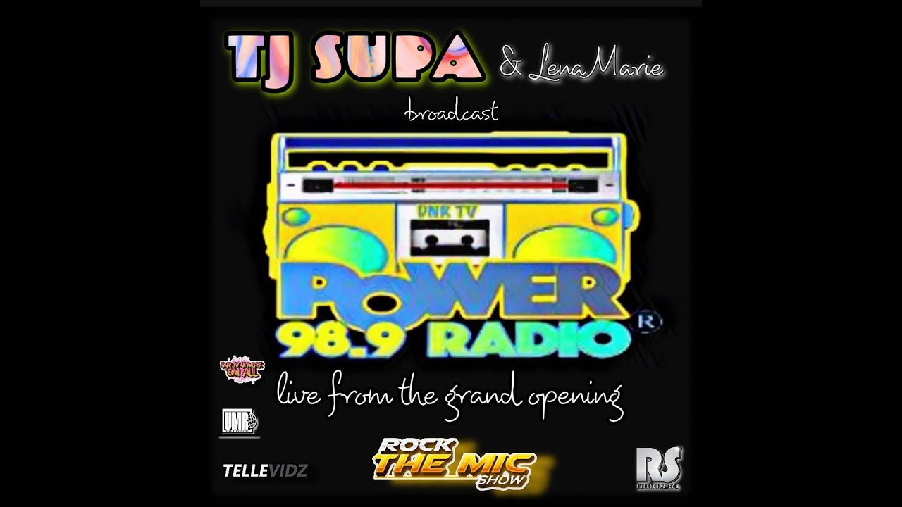 TJ Supa presents the Rock The Mic Show / Power 98.9 Grand Opening 5/27 ...