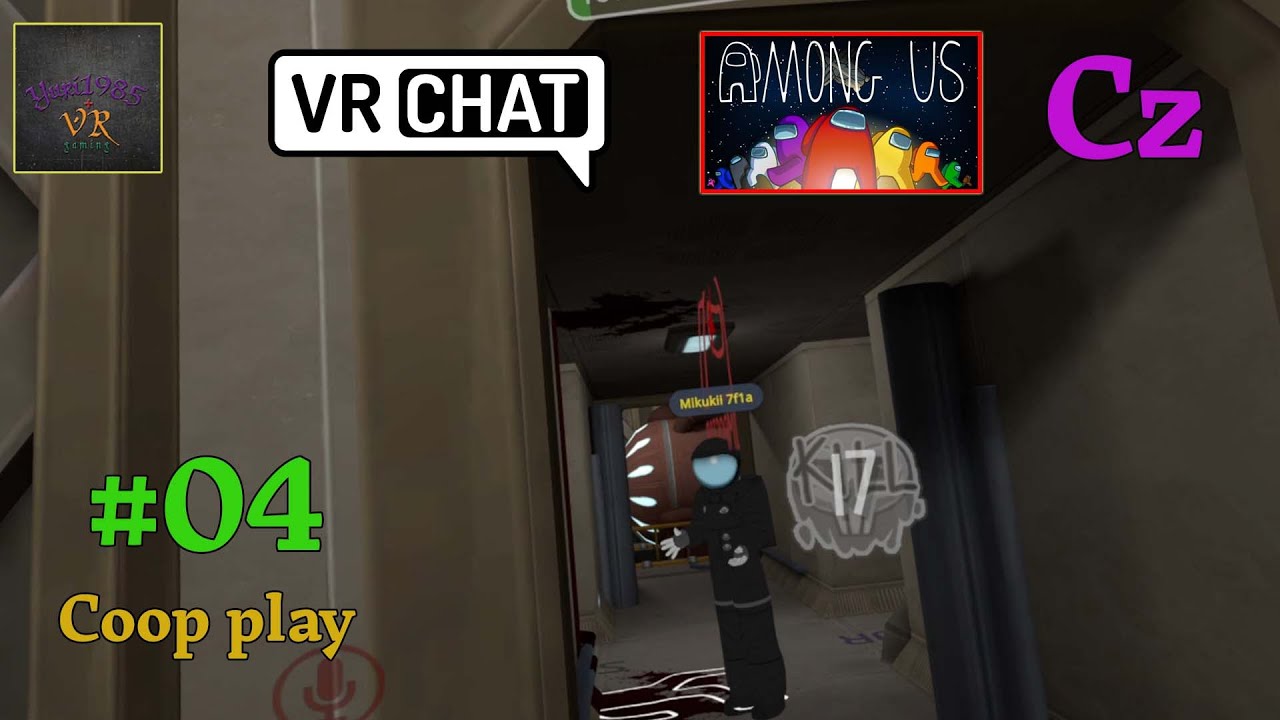 VRChat CZ 04 - AmongUS - YouTube