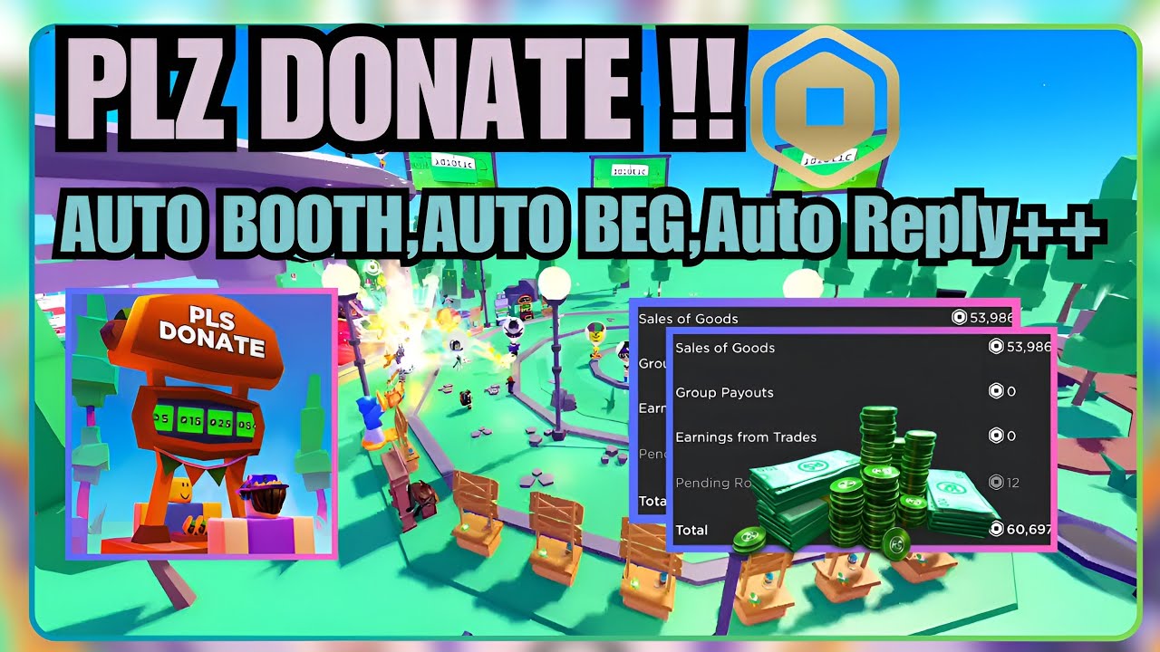 [EASY ROBUX] Pls Donate Script|| Auto Booth|| Auto Beg|| Anti AFK ...