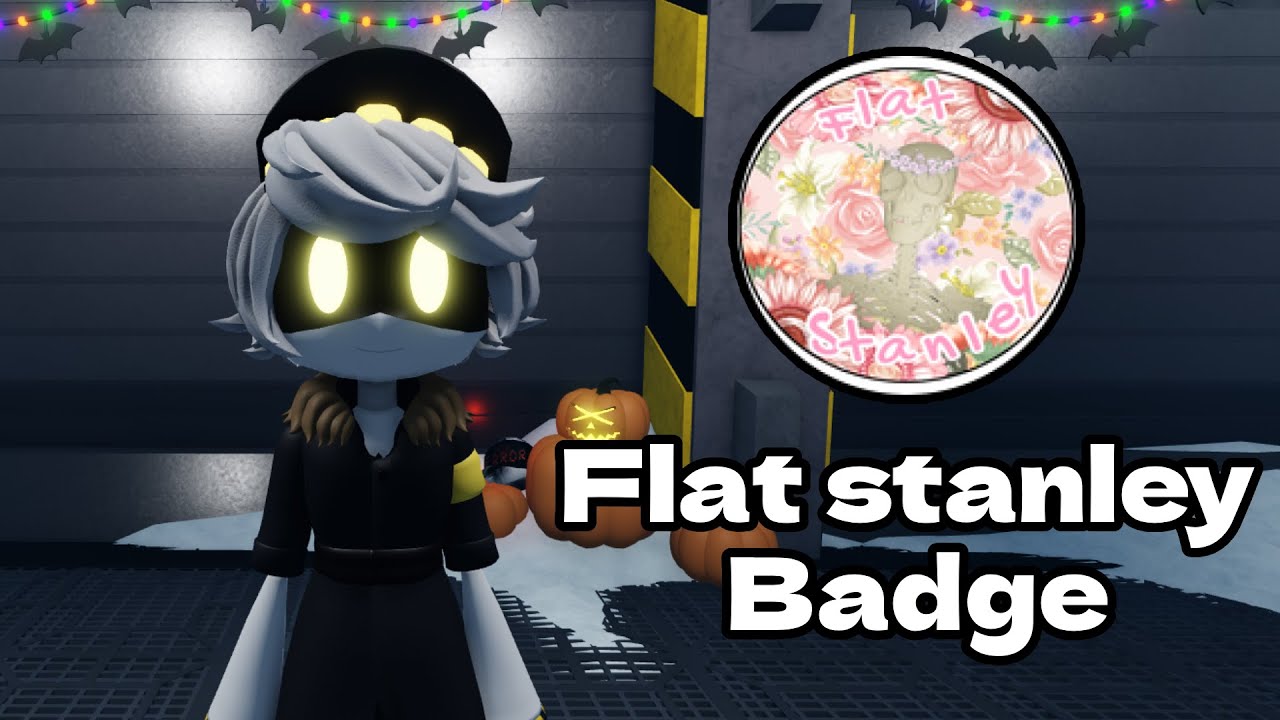 How to get the Flat stanley badge in 🎃 Murder Drones: Reassembled [RP ...