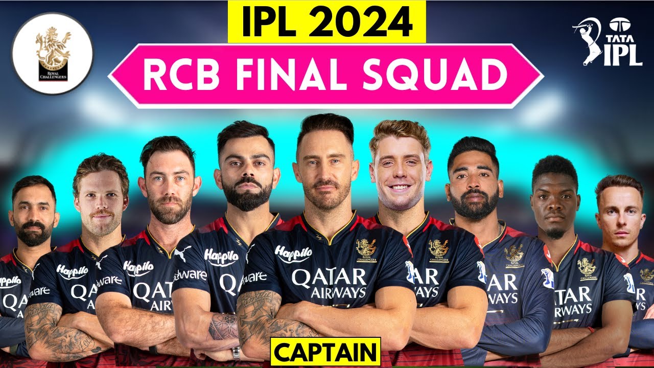 TATA IPL 2024 | Royal Challengers Bangalore Final Squad | RCB Final ...
