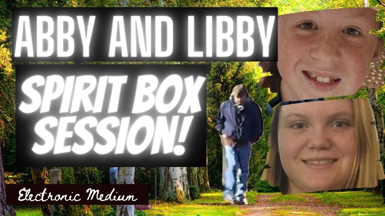 Abby And Libby Delphi Girls Important Spirit Box Session Listen