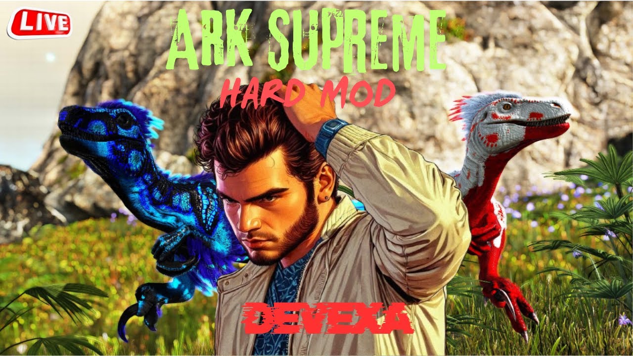 🔥The Begin of ARK Supreme MOD Day 2 Live? ARK Survival Evolved ...