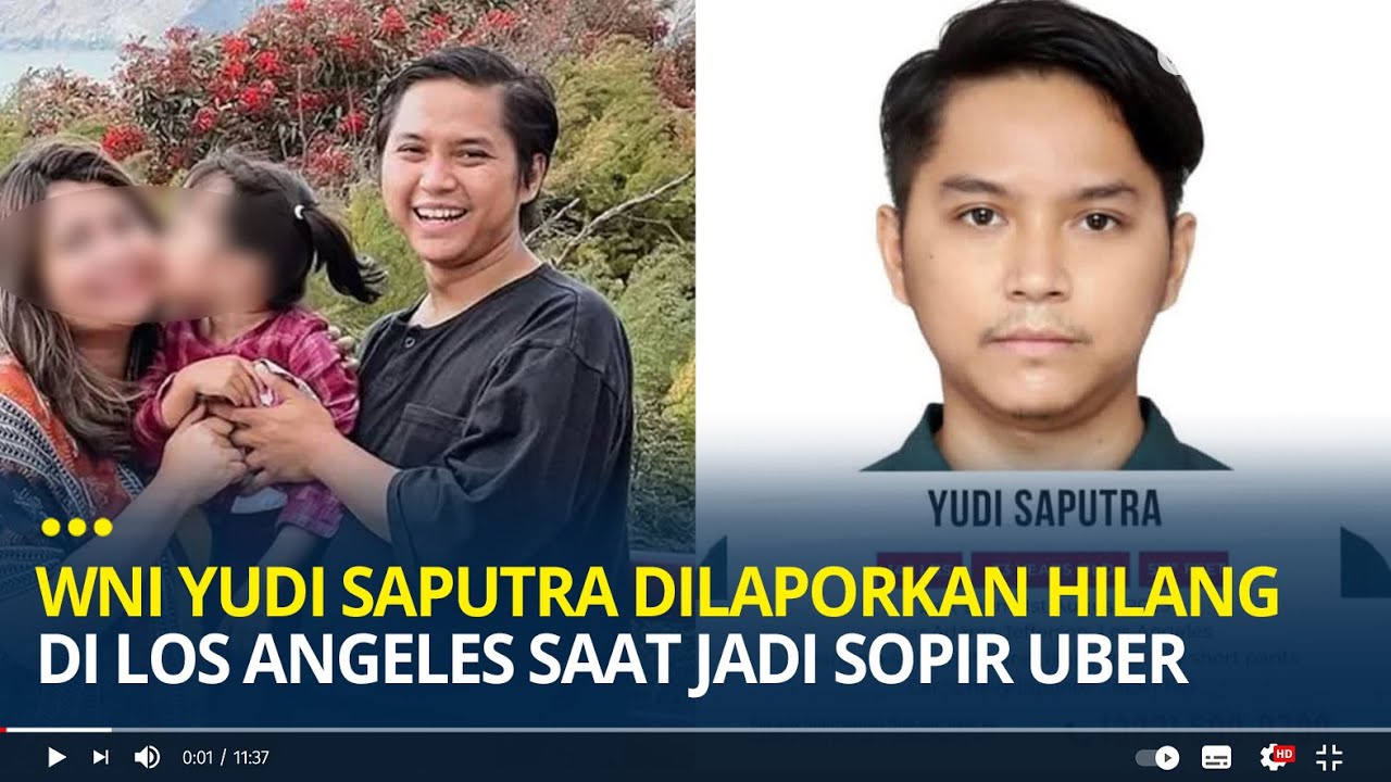 WNI Yudi Saputra Dilaporkan Hilang di Los Angeles Saat Jadi Sopir Uber ...