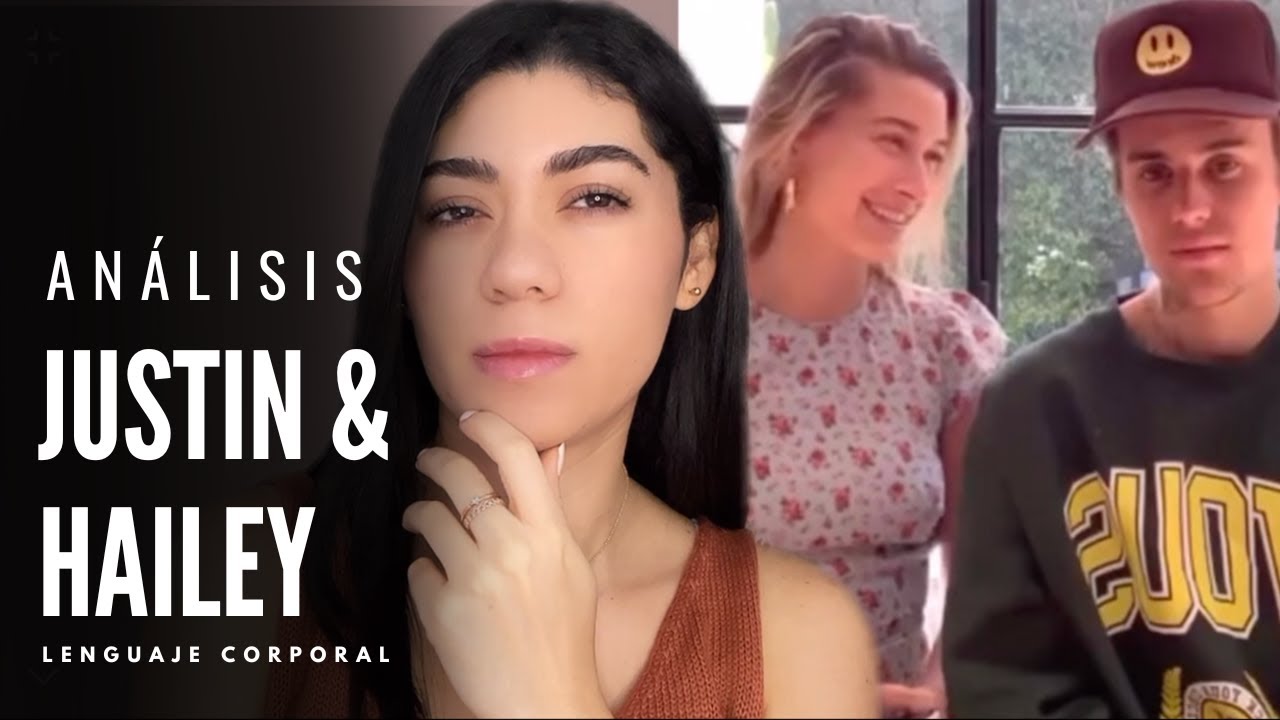 Análisis Justin & Hailey Bieber ¿Hailey busca la aprobación y empatía ...