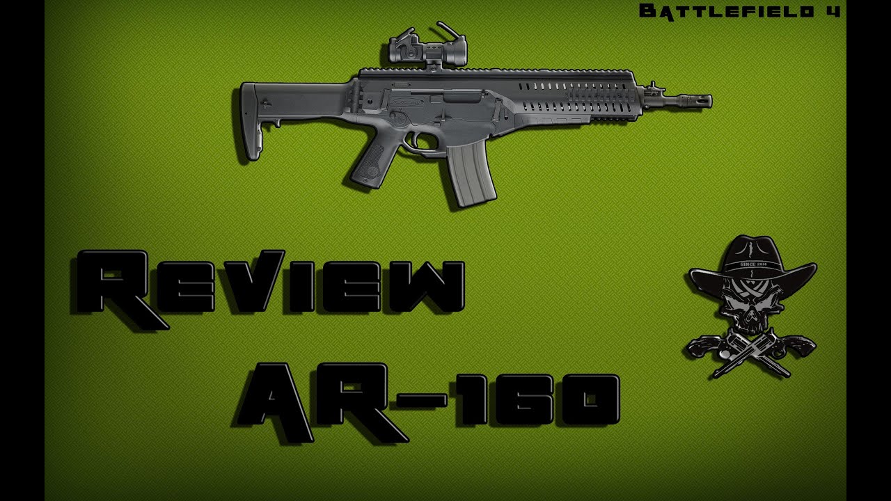 Battlefield 4 - Review AR-160 + Gameplay com os parceiros - YouTube