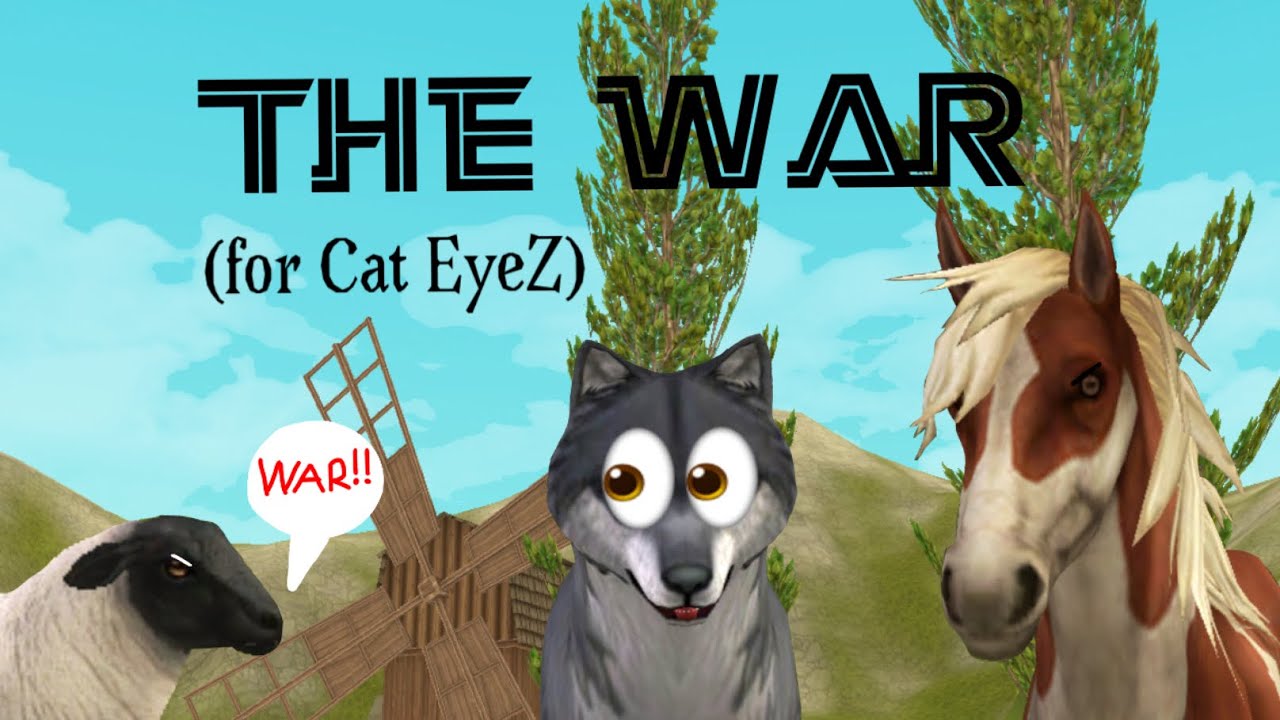 The War | Part One | For Cat EyeZ - YouTube
