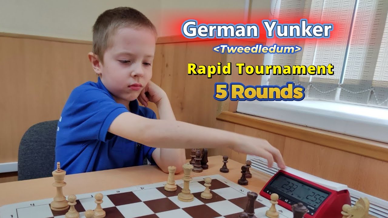 German Yunker (1640) - Rapid tournament 5 rounds - YouTube