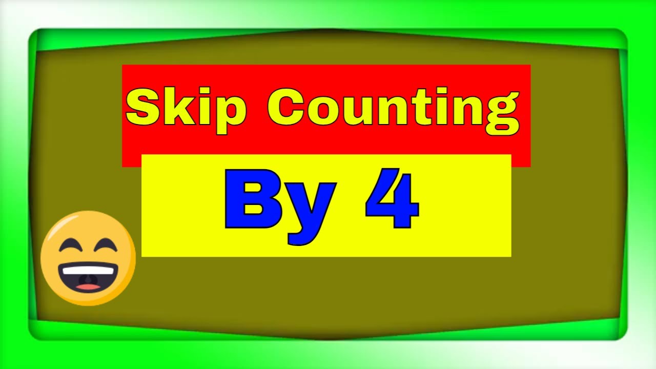 Skip Counting by Four (4) | Pre K | Elementary School | Kids | Counting ...
