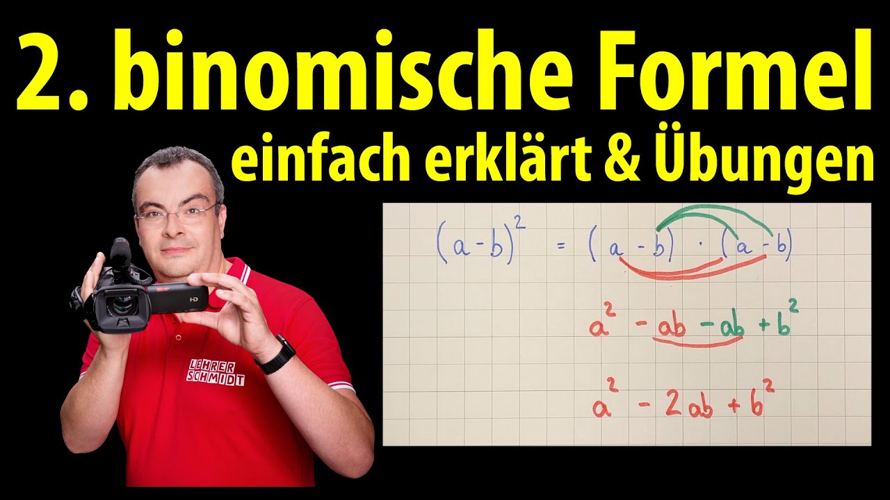 2. binomische Formel - einfach erklärt mit Übungen | Lehrerschmidt ...