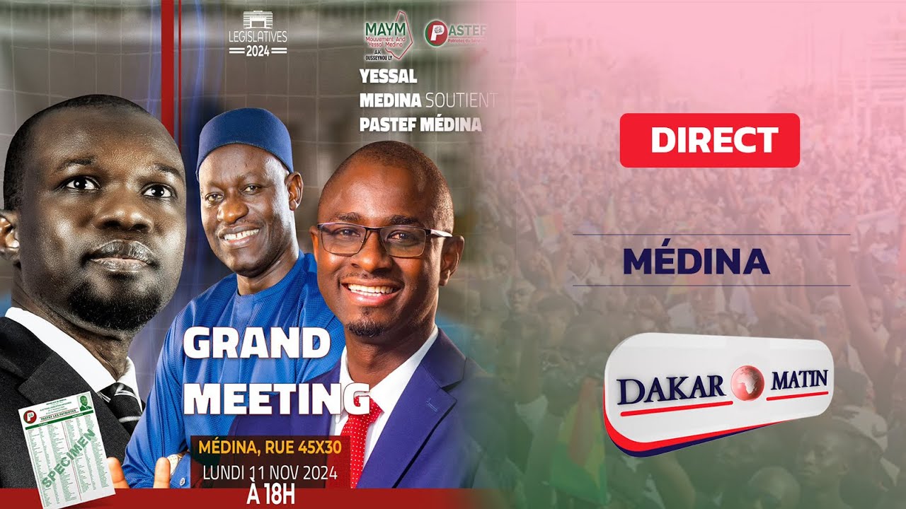 🔴GRAND MEETING DE PASTEF A MEDINA I LUN. 11 NOV 2024 - YouTube