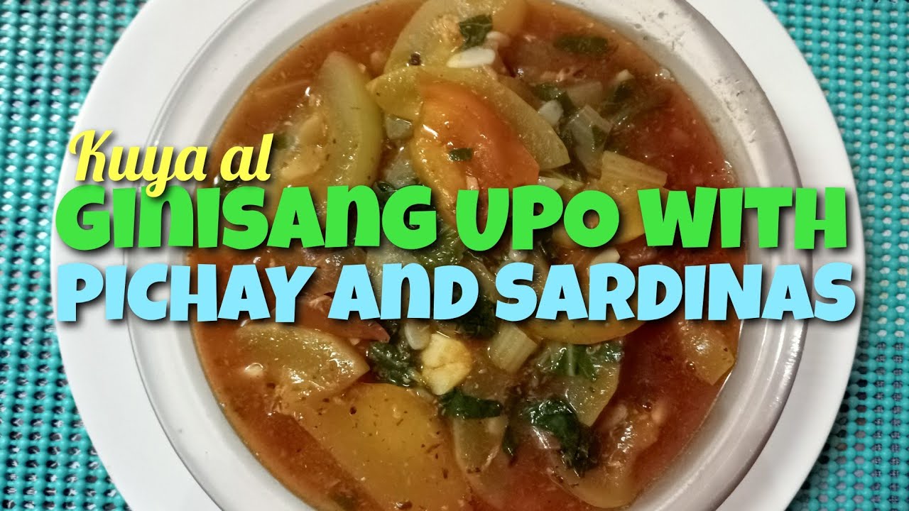 Ginisang Upo with Pechay and Sardinas Lutong Bahay ni Kuya AL - YouTube