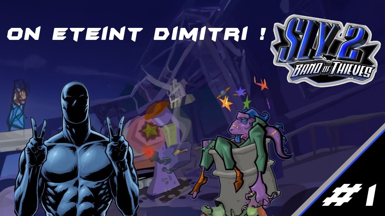 On éteint Dimitri ! Sly Cooper 2 #1 - YouTube