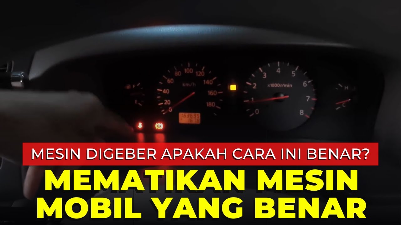 Mematikan mesin mobil yang benar ada caranya, jangan salah ya - YouTube