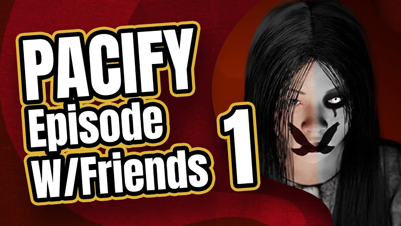 (Part 1) Playing Pacify with Friends: Hilarious Moments & Scares! 😂😱 | W/Vcro & Snoekie - YouTube