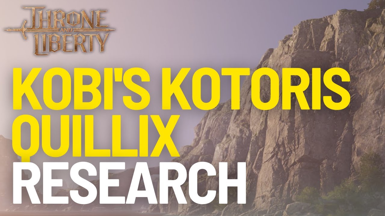 Kobi's Kotoris, Quillix Research Quest - Throne and Liberty - YouTube