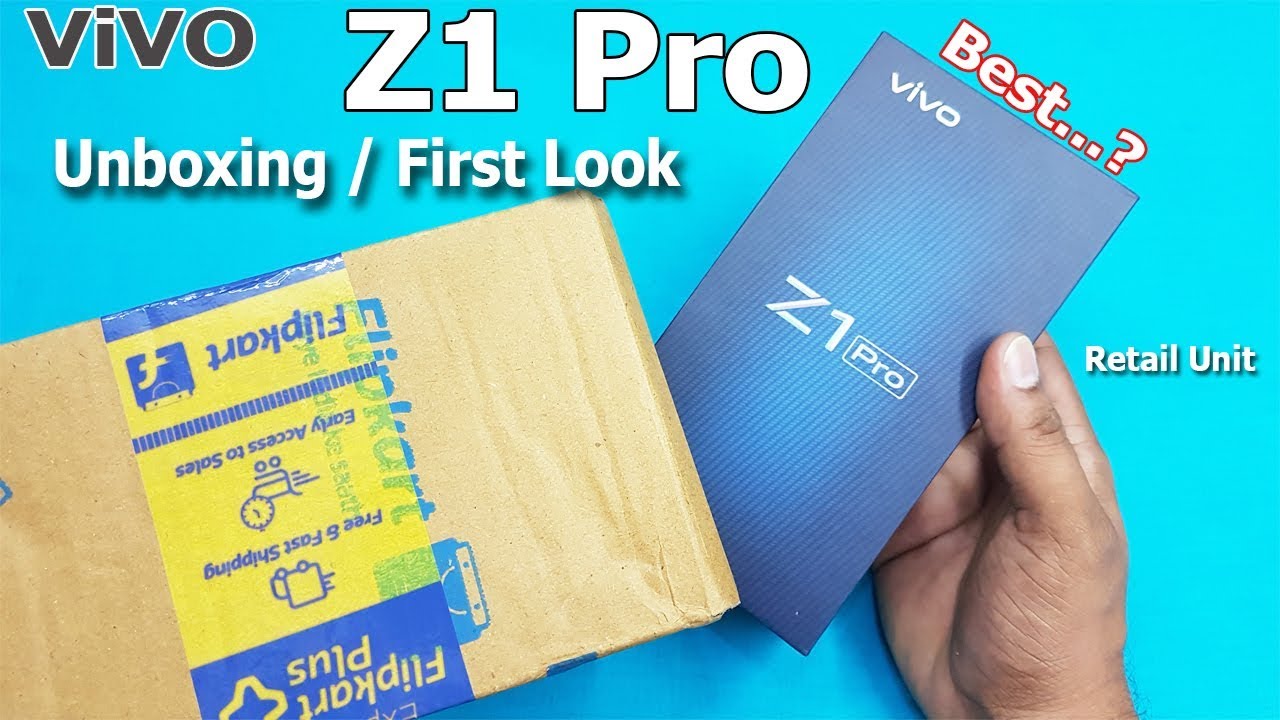 Vivo Z1 Pro Unboxing / First Look || Vivo Z1 Pro Specifications ...