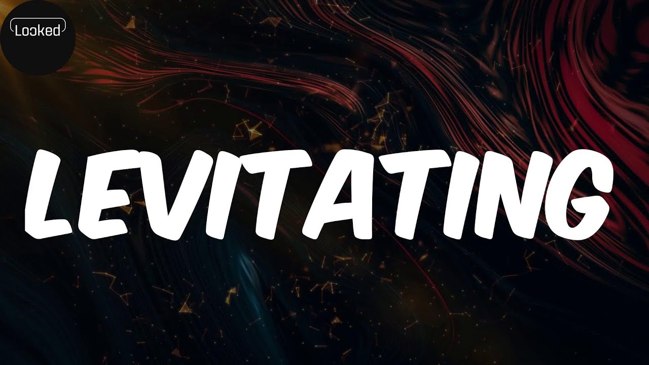 Levitating (lyrics) - Dua Lipa - YouTube