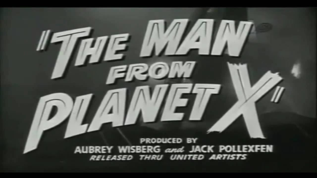 "The Man From Planet X " - Trailer ( 16:9 ) - YouTube