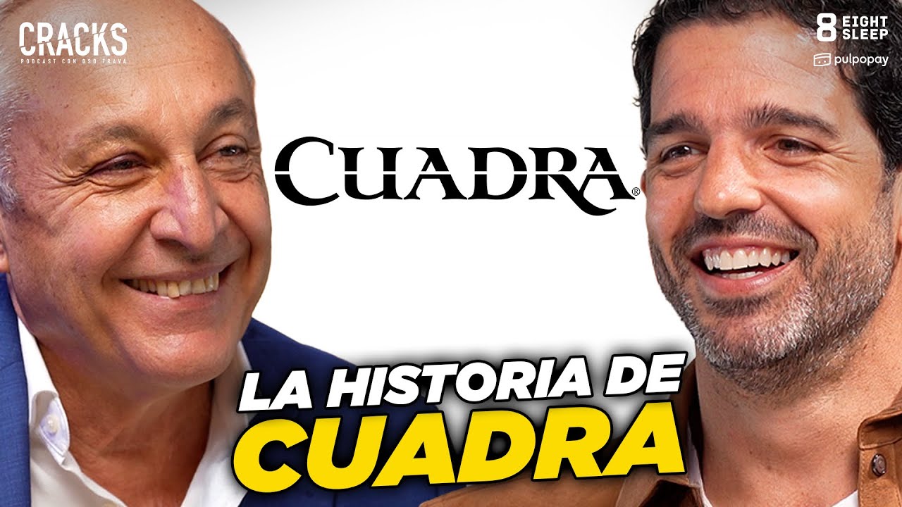 La Historia de CUADRA | FERNANDO CUADRA CRACKS PODCAST #354 - YouTube