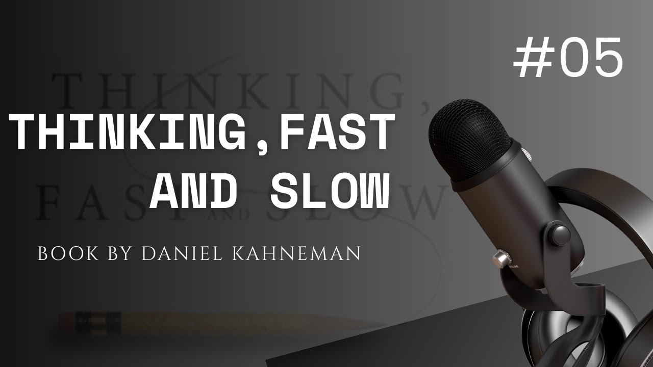 Two Minds Discuss Thinking, Fast and Slow | Why Our Minds Trick Us ...