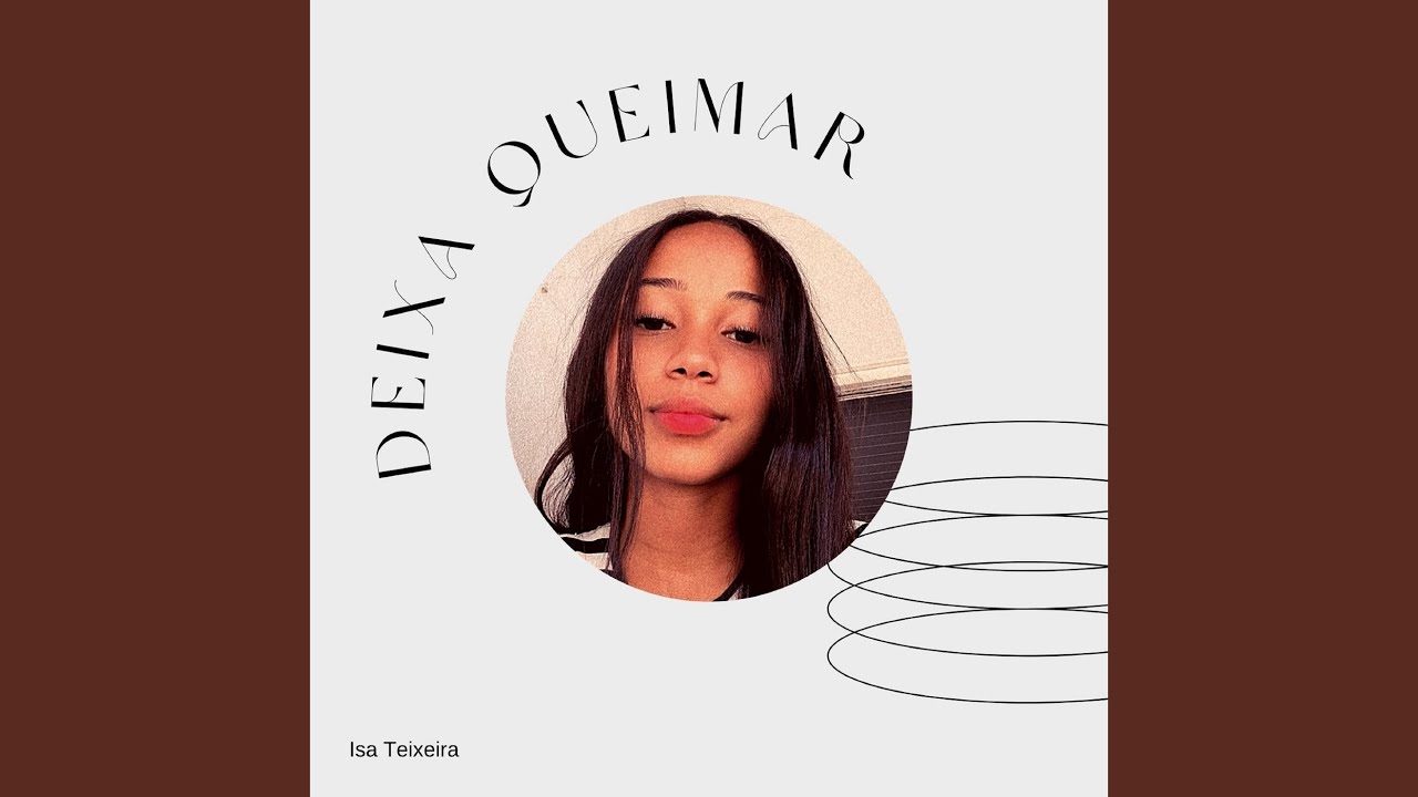 Deixa Queimar - YouTube