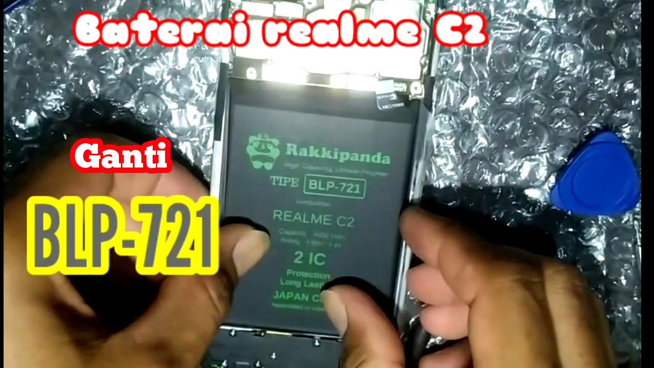 Cara Ganti baterai Realme C2 BLP 721 - YouTube