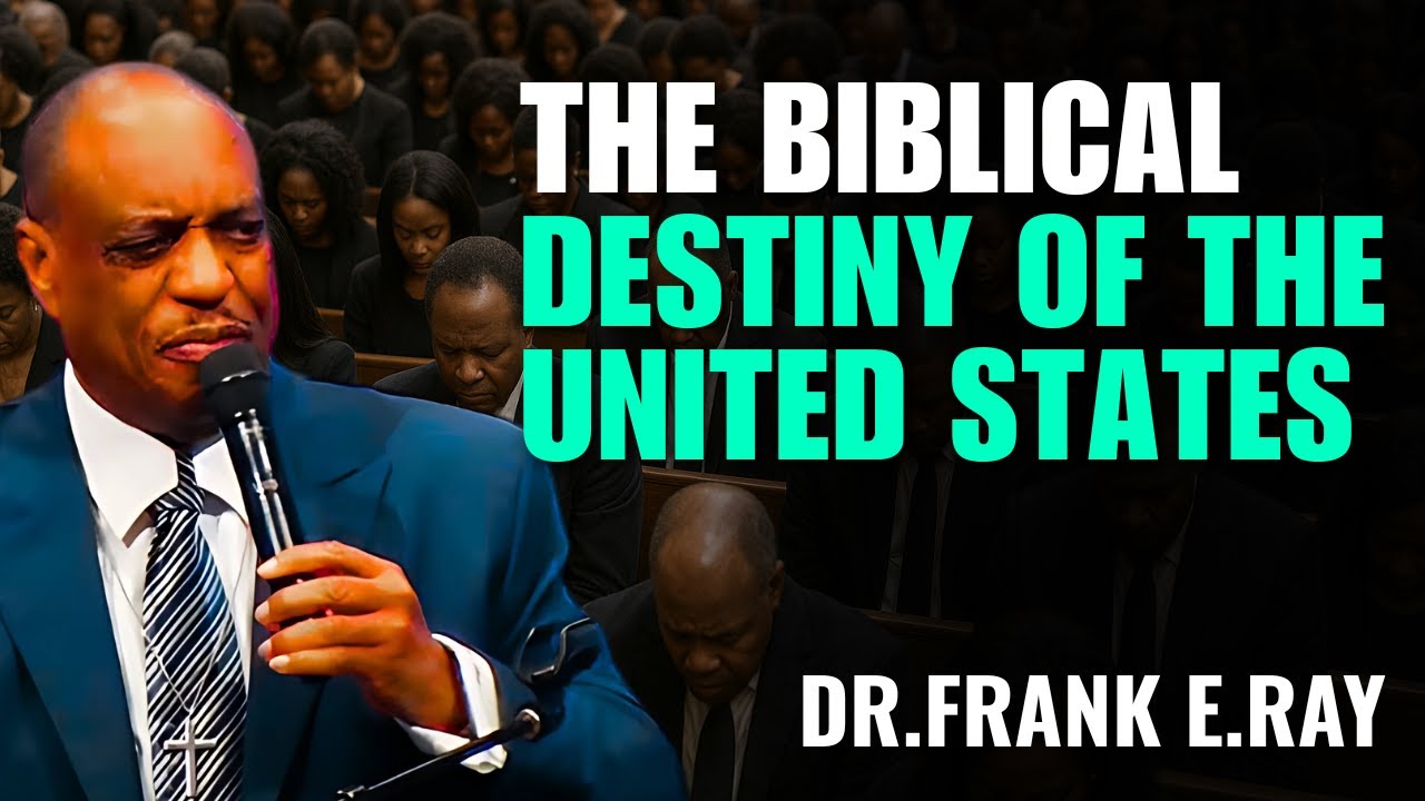Dr. Frank E. Ray Sermons - The Biblical Destiny Of The United States ...