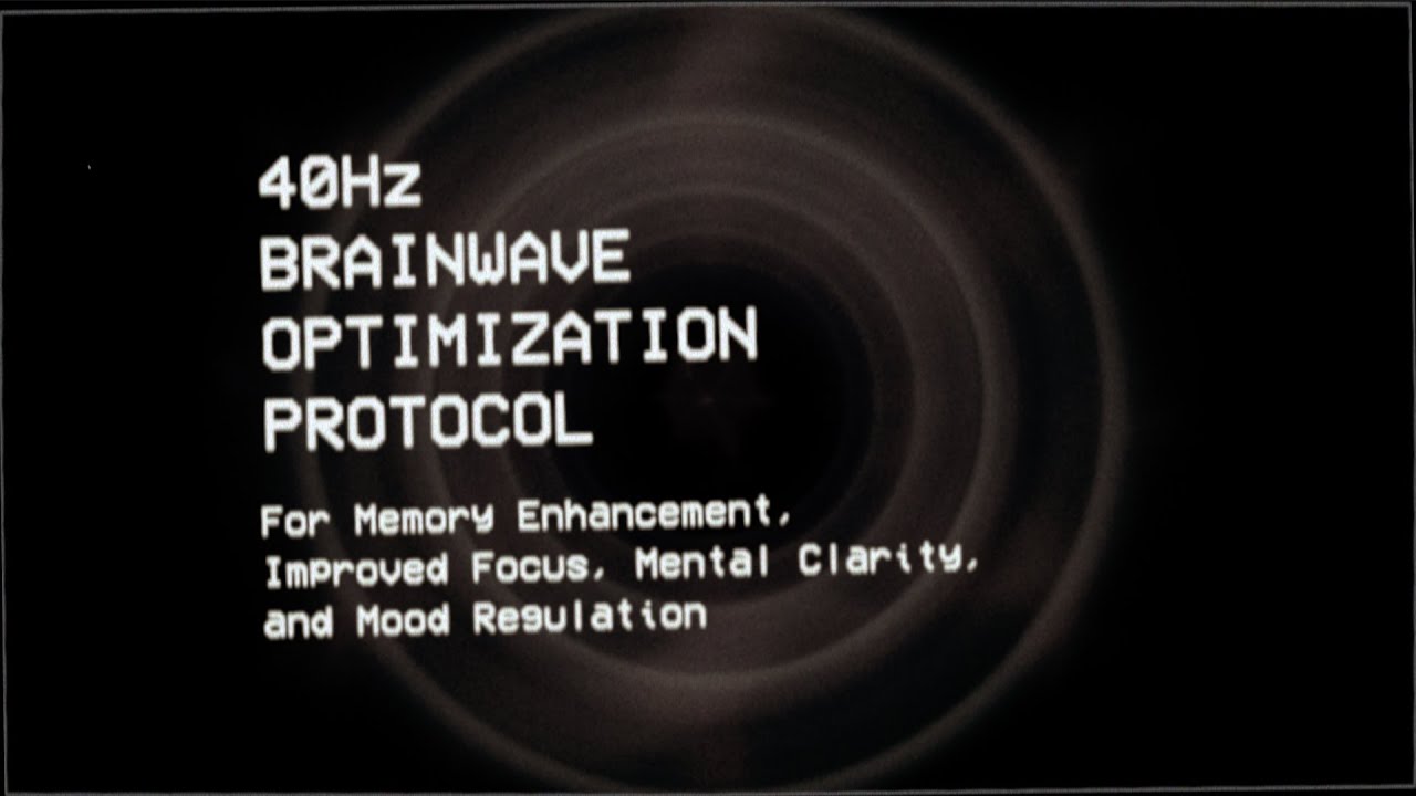 Improve Memory, Focus, Mental Clarity and Mood - 40Hz Brainwave Optimization Protocol - YouTube