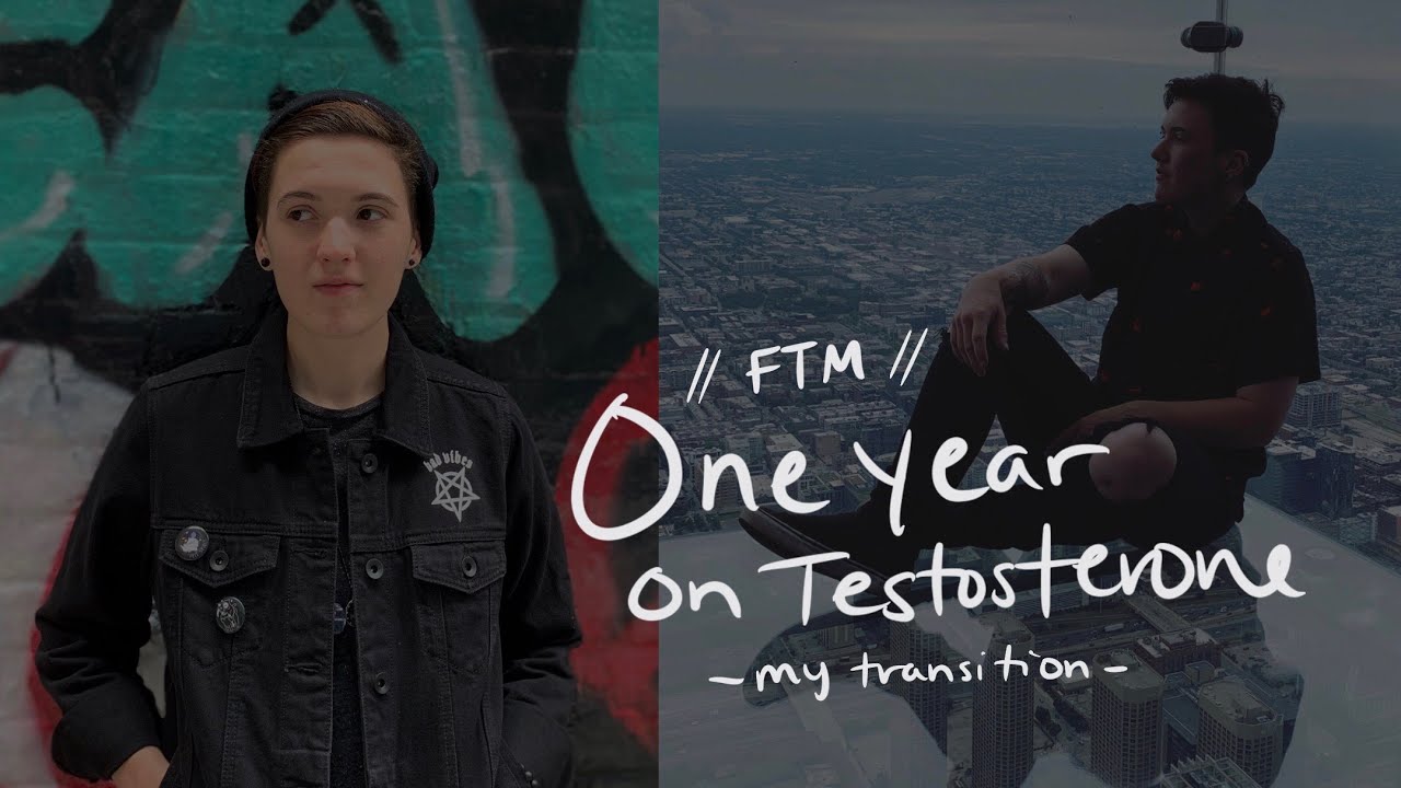 One Year on Testosterone | FTM Transition Video Timeline - YouTube